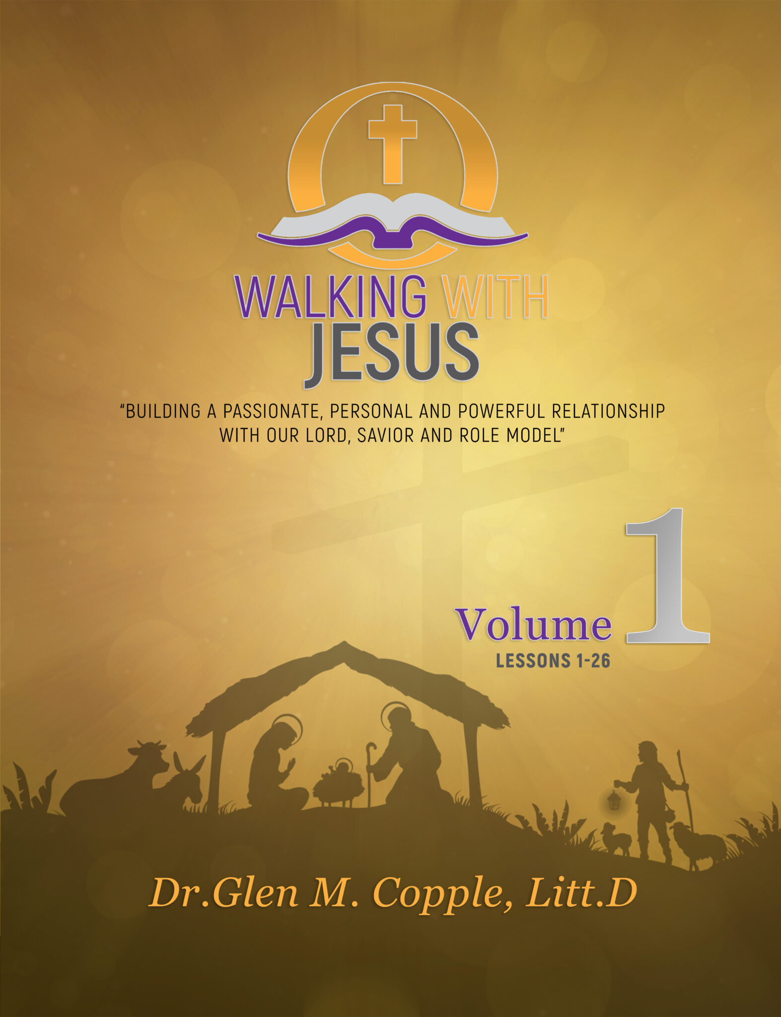 Volume 1 - Walking With Jesus - Walking With Jesus